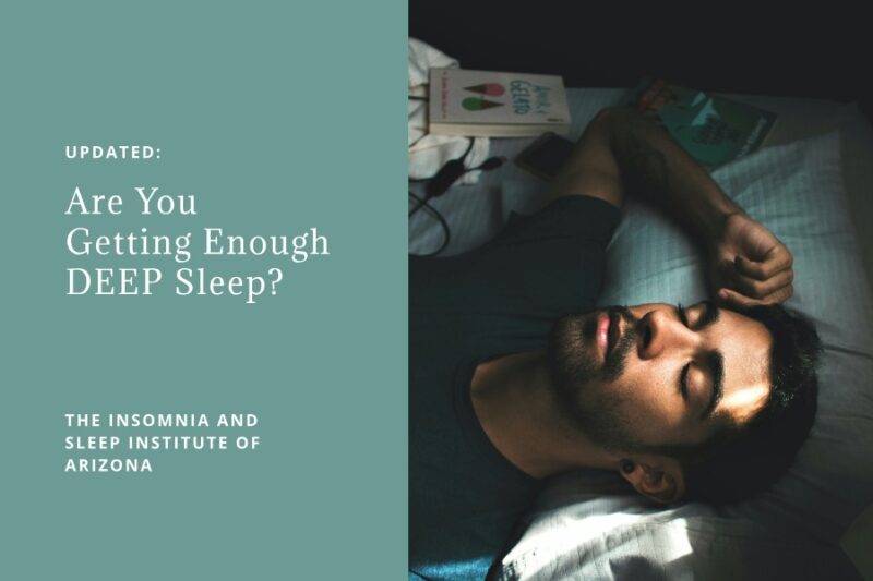 Are You Getting Enough DEEP Sleep? | The Insomnia and Sleep Institute